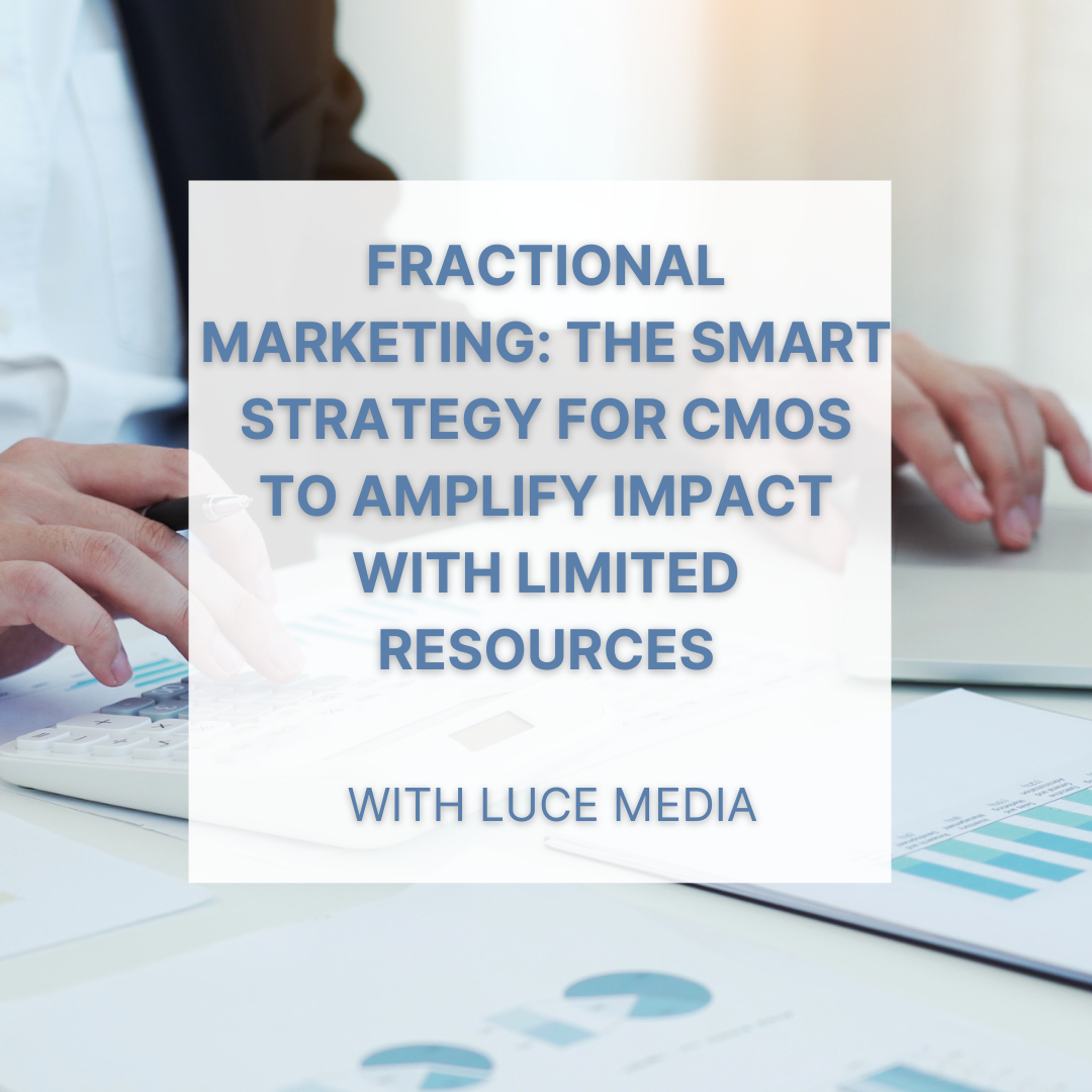 Fractional CMOs: Revolutionizing Digital Marketing for Small Businesses